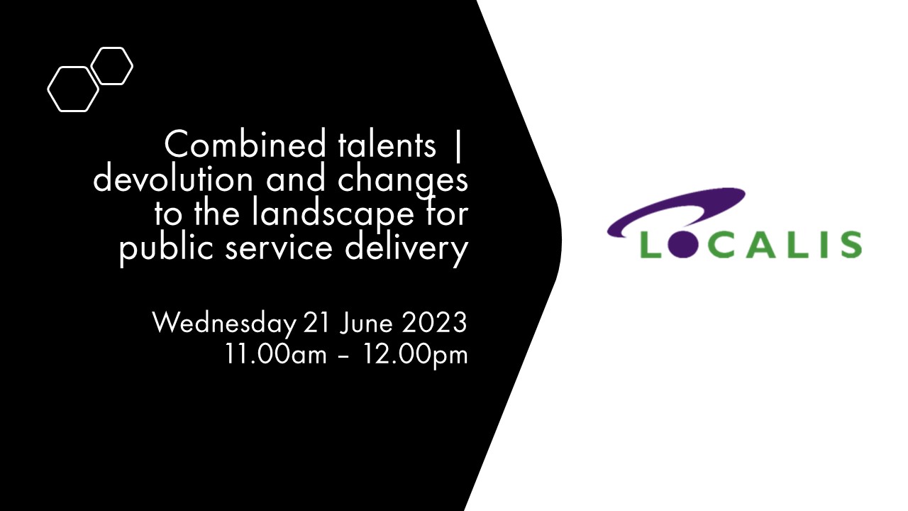 Combined talents | devolution and changes to the landscape for public ...